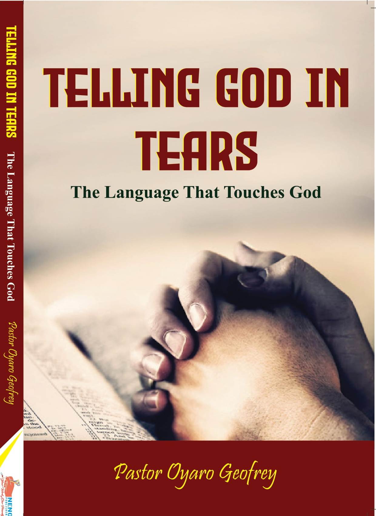 Telling God in Tears - Neno Publishers